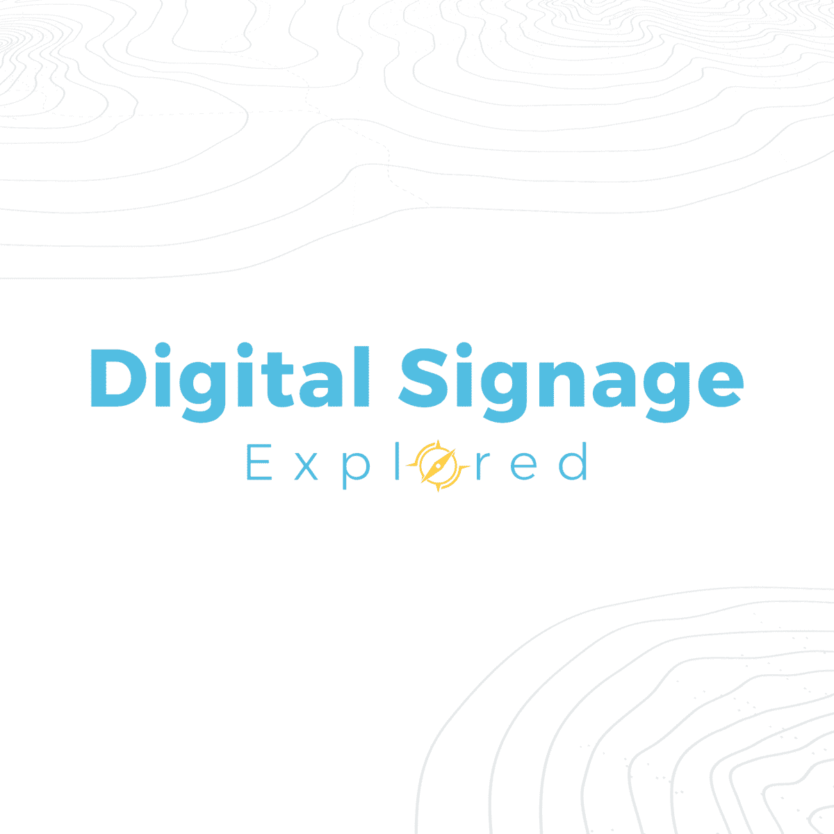 Digital Signage Explored - Signagelive